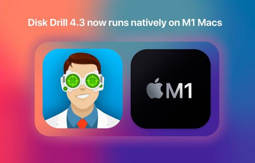 Disk Drill Data Recovery App Gains Native M1 Mac Support